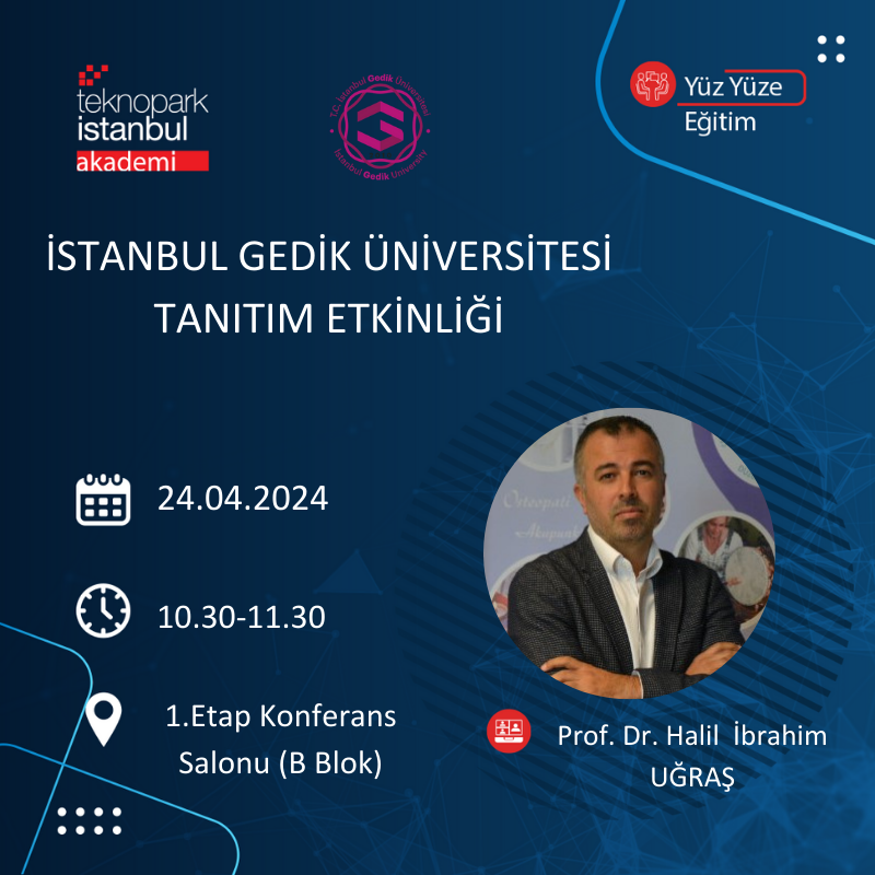 Gedik Üniversitesi Tanıtım Etkinliği - Eğitimler | Teknopark İstanbul